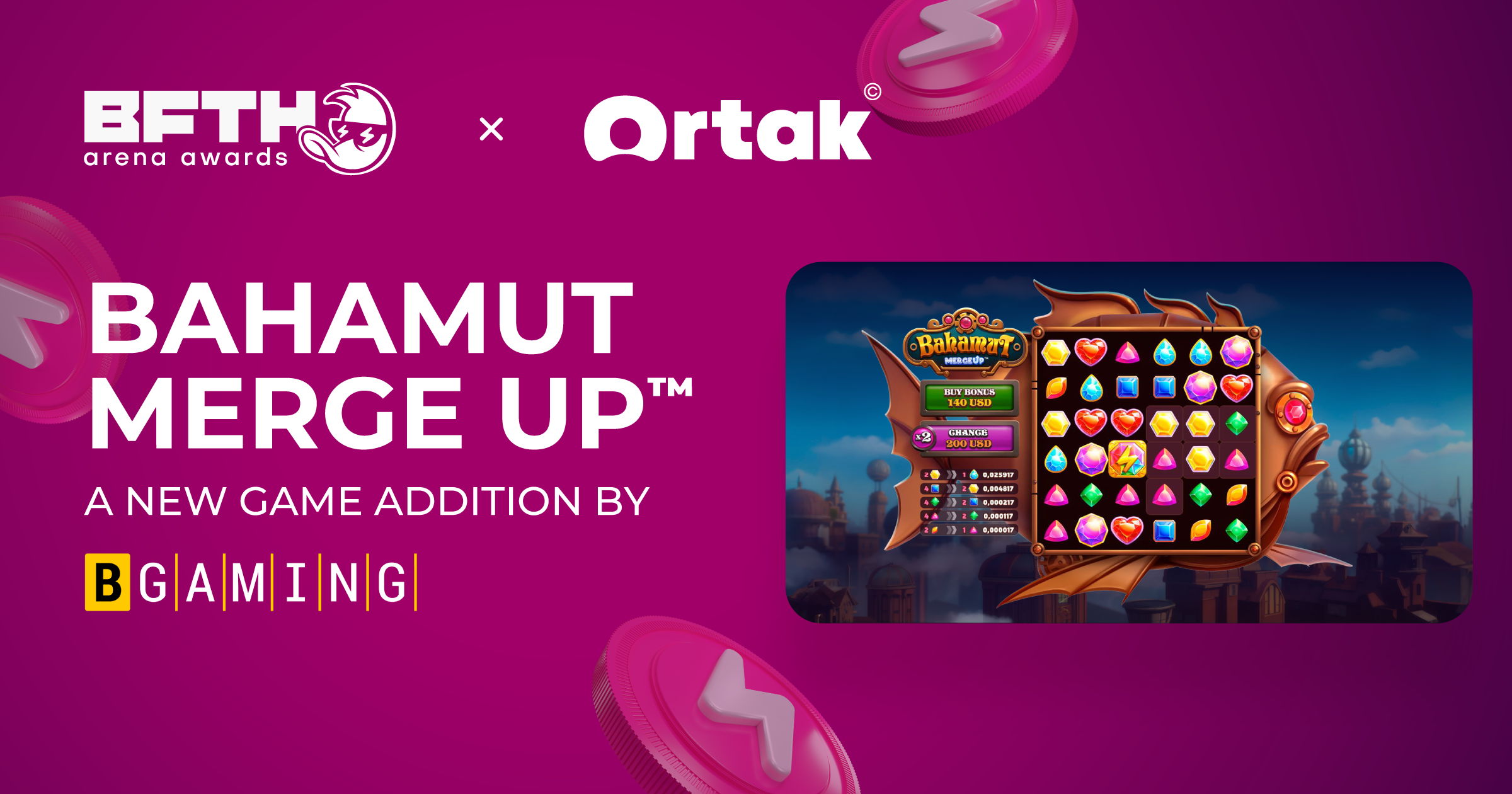 Ortak x B.F.T.H. Arena Awards’24 Launches Bahamut Merge Up™: A BGaming ...