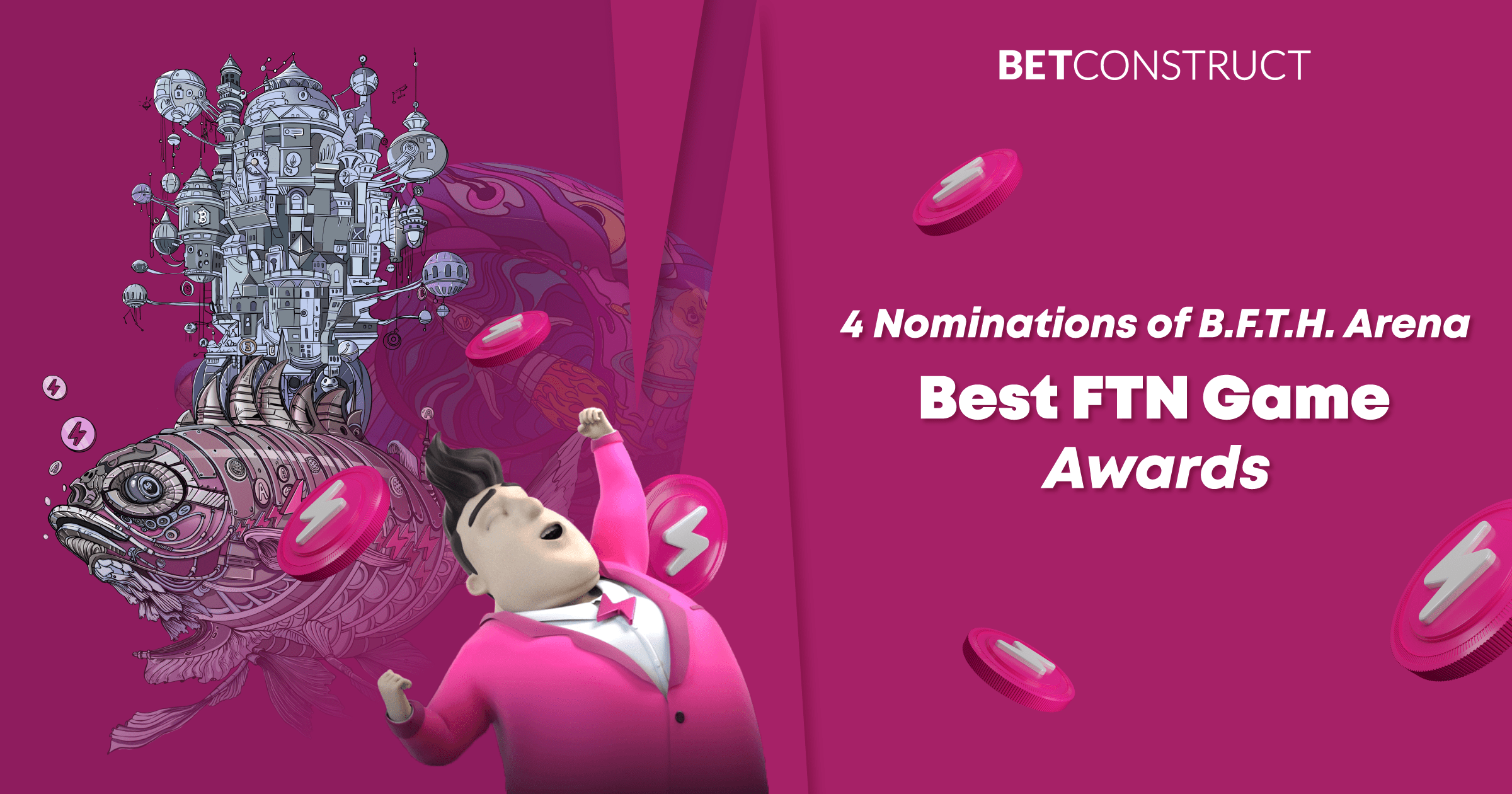 BetConstruct Announces the Main Nominations of B.F.T.H. Arena Best FTN Game Awards