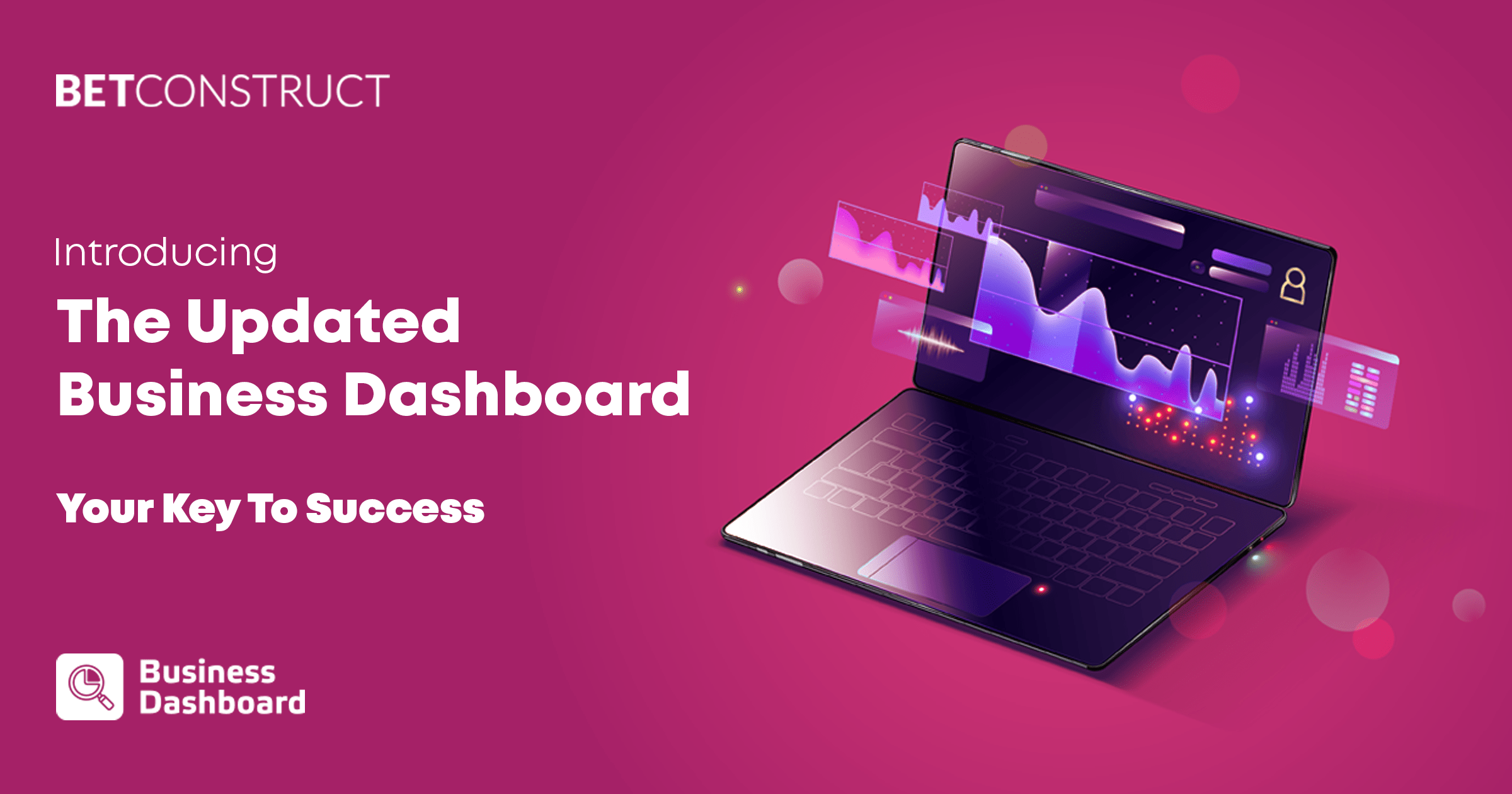 BetConstruct Adds Groundbreaking Features to its Business Dashboard Tool