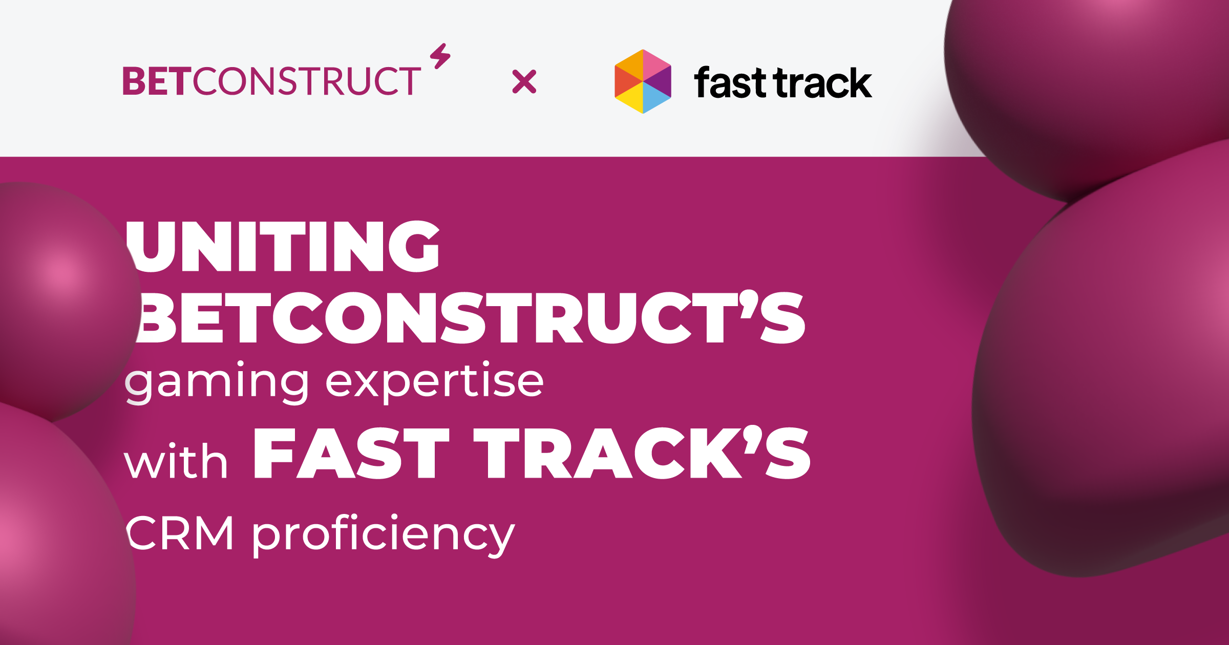 BetConstruct Collaborates with Fast Track for CRM Integration